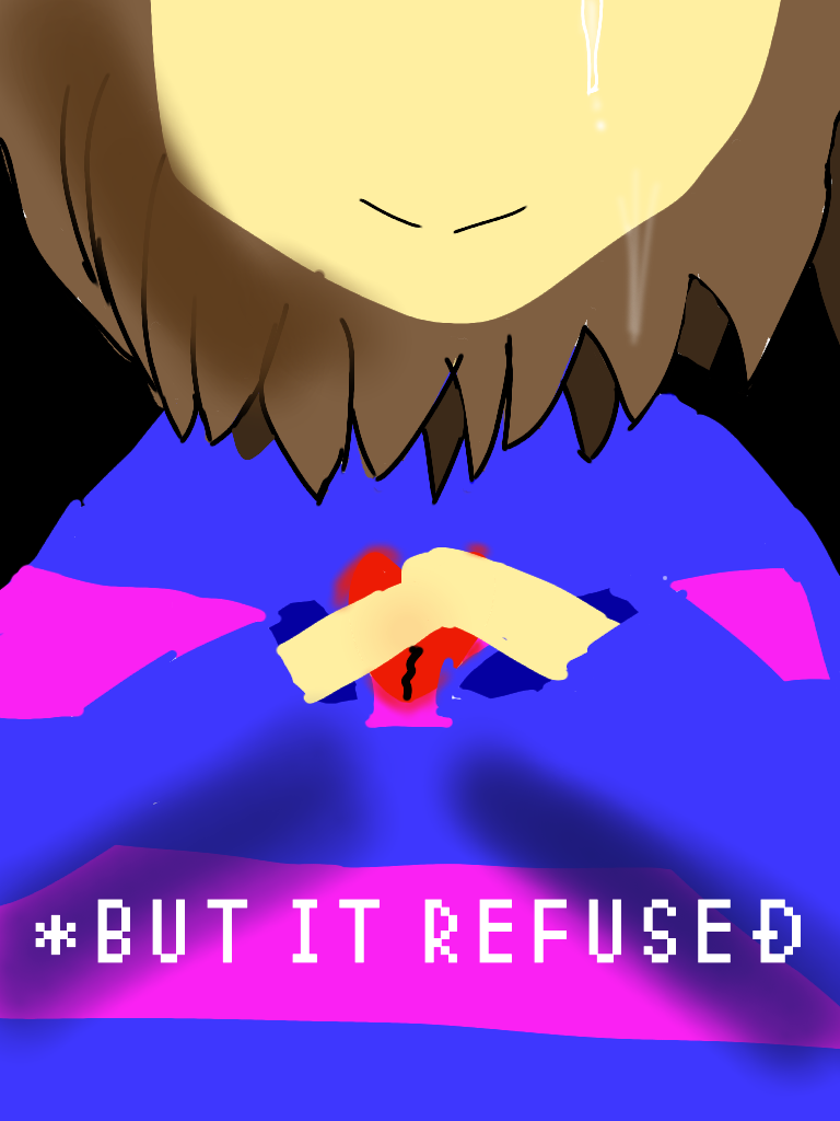 【其他】*But It Refused (Frisk da) @Undertale 哈啦板 - 巴哈姆特