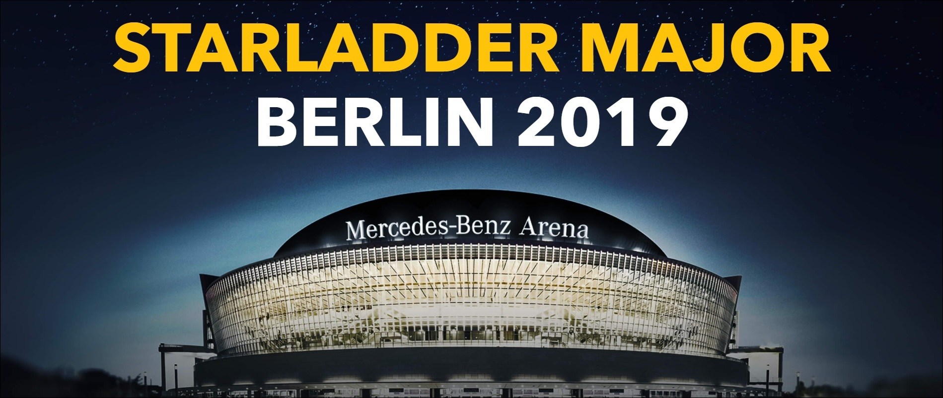 【結束】StarLadder Berlin Major 2019 傳奇組 瑞士輪 賽事討論 @戰慄時空之絕對武力( CS ) 哈啦板 - 巴哈姆特
