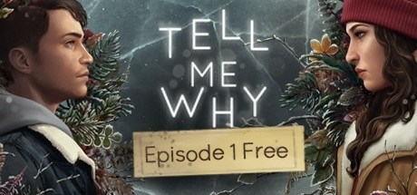 【情報】Steam商店限時領取Tell Me Why(已結束) @Steam 綜合討論板 哈啦板 - 巴哈姆特