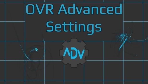 【情報】Steam 商店限時免費領取《OVR Advanced Settings》 @Steam 綜合討論板 哈啦板 - 巴哈姆特